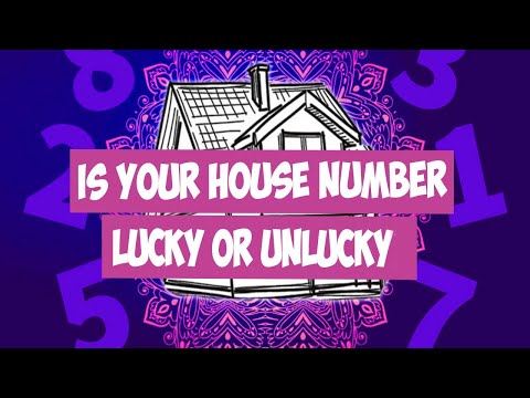 Is Your House Number Lucky or Unlucky? All House Numbers Numerology Explained [NUMEROLOGY]