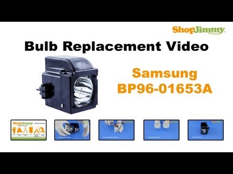Samsung BP96-01653A Bulb Replacement Guide for DLP TV Lamp