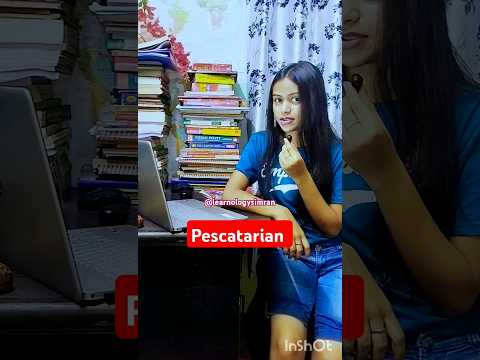 PESCATARIAN | VEGAN |Increase your English vocabulary|Learn English|#Simran#englishwords#pescatarian