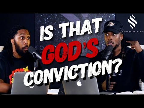 Is That God's Conviction?