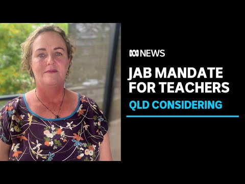 Vaccination mandate being considered for Queensland public service — including teachers | ABC News