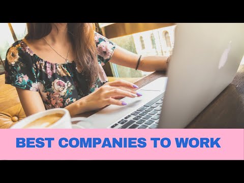 Top 6 Best Companies to Work 2024