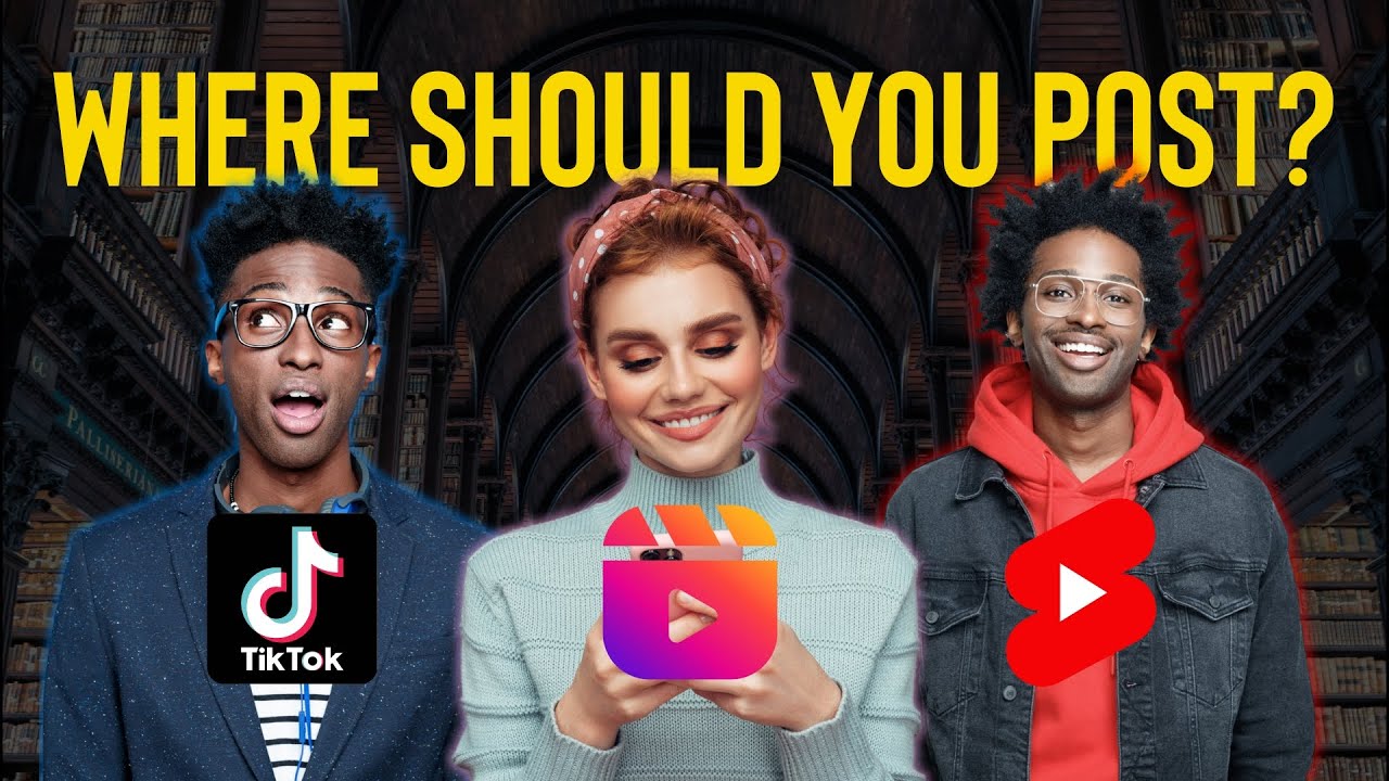 TikTok vs. Instagram Reels vs. Youtube Shorts: Where Should You Post?