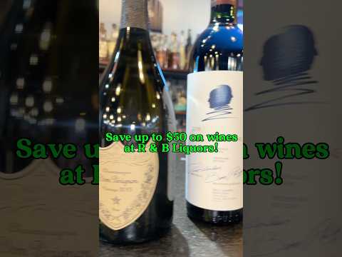 We have promos on super exclusive wines at R & B Liquors: Vintage Don Perignon, Opus One, Cristal