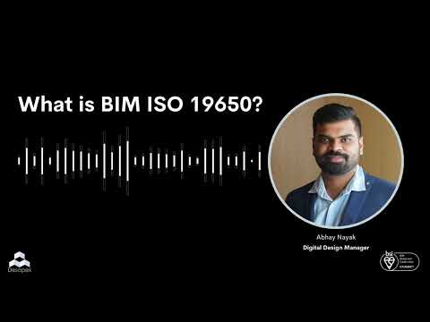 What is BIM ISO 19650 ? | BIM Standard | BIM | BSI Standards | Desapex