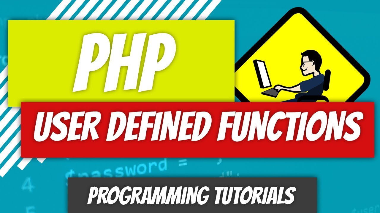User Defined Functions - PHP - P35