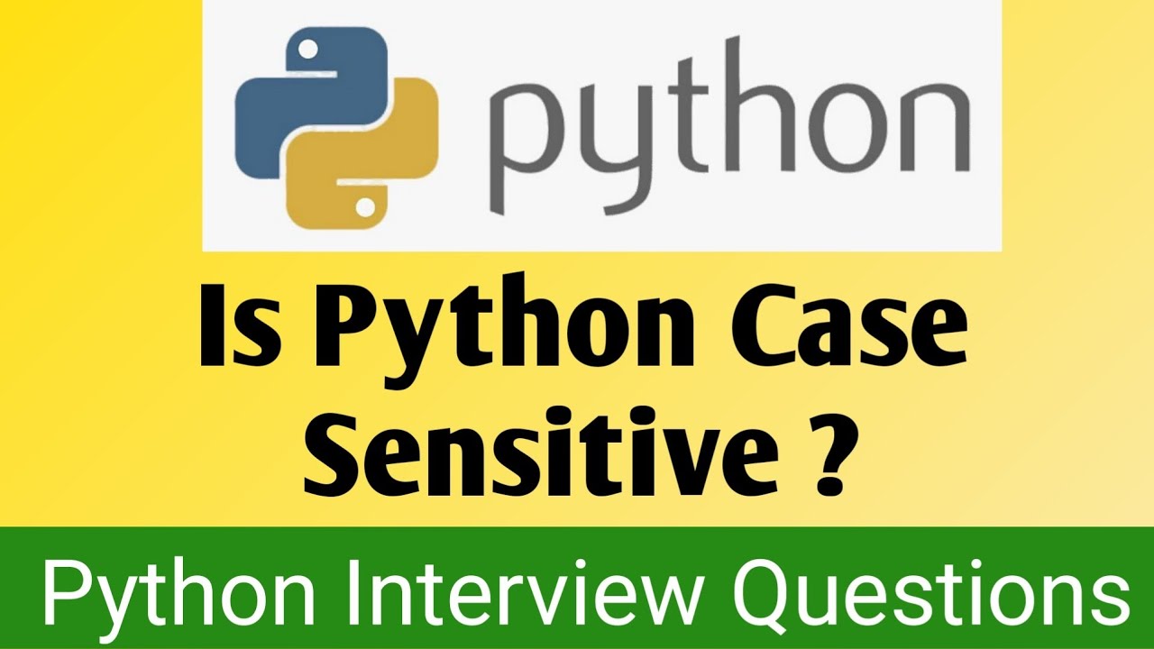 #PythonCaseSensitivity Explained: Is Python Case Sensitive? | Python Interview Questions