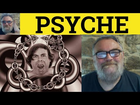 🔵 Psyche Meaning - Psyche Examples - Psyche Definition - GRE Vocabulary - Psyche