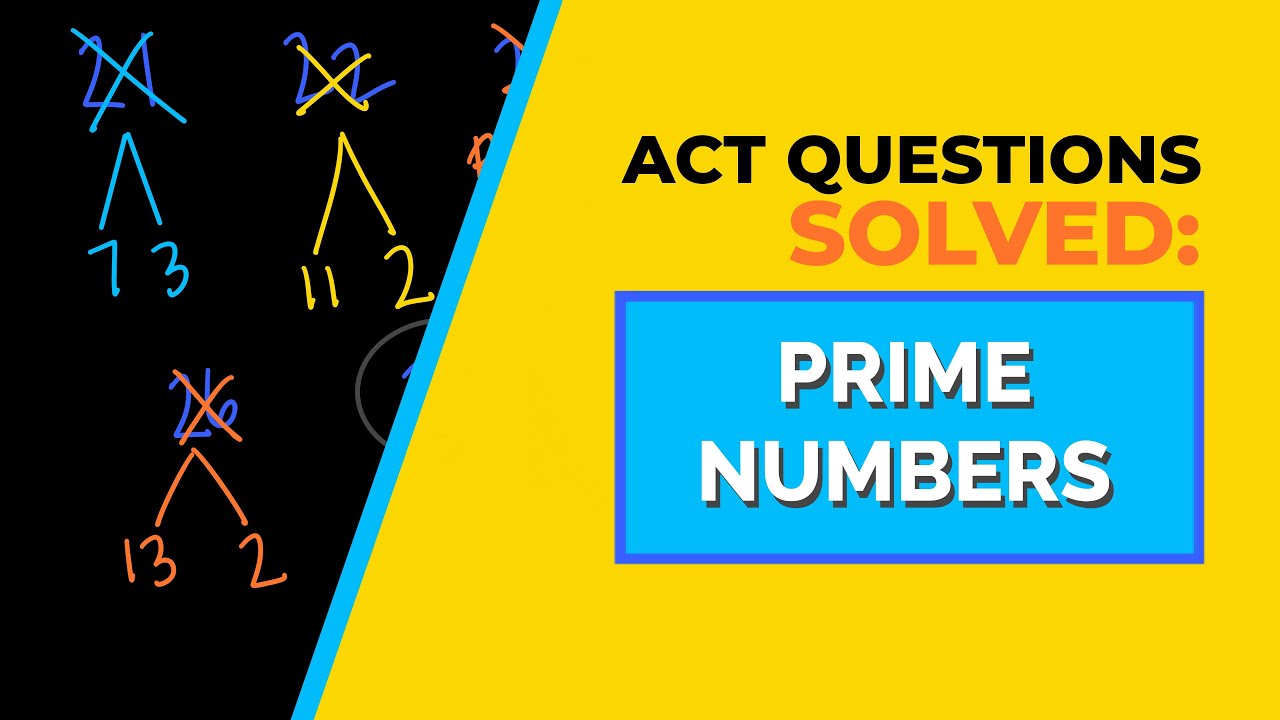 ACT Math Questions Solved: Prime Numbers