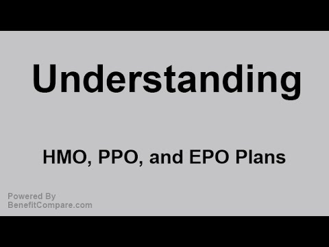 Understanding HMO, PPO, and EPO Plans