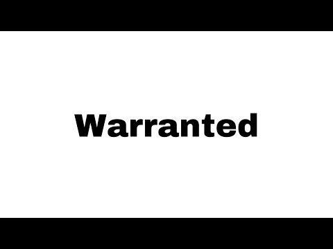 How to Pronounce Warranted