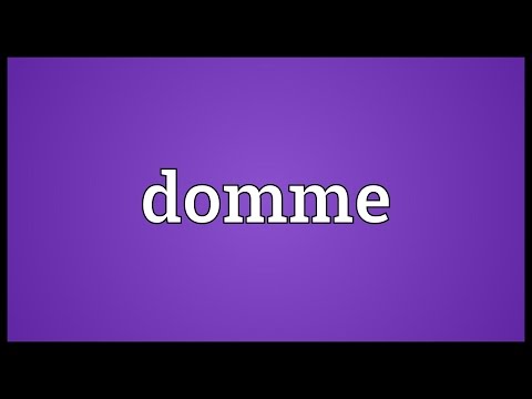 Domme Meaning
