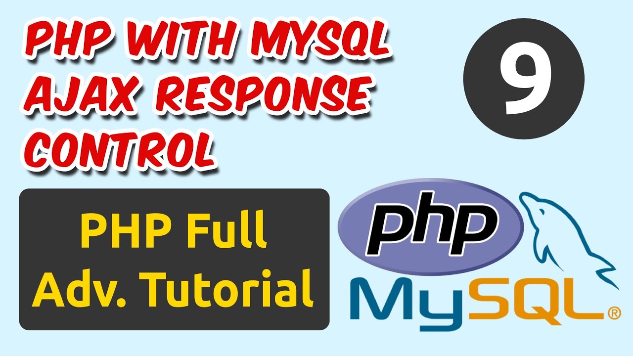 PHP with MySql AJAX Response Control | PHP Tutorial | Ch - 9