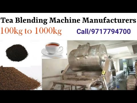 Tea Blending Machine at Best Price in India