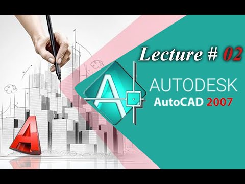 Lecture # 02 - Download And Install | AutoCAD 2007 | AutoCAD Beginner Tutorial