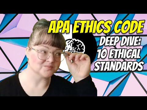 APA Code of Ethics: 10 Ethical Standards (Deep Dive)