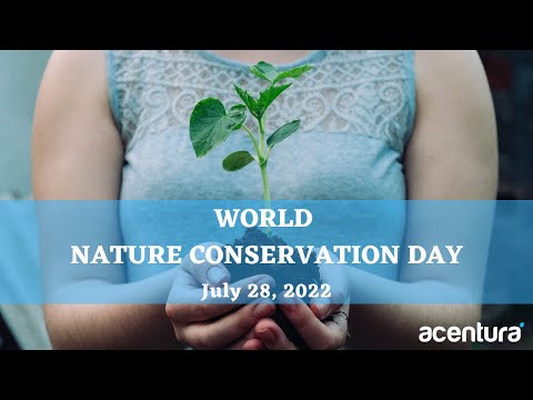 Acentura Celebrates World Nature Conservation Day 2022