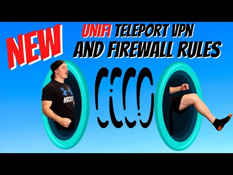 Unifi Teleport VPN and Firewall rules