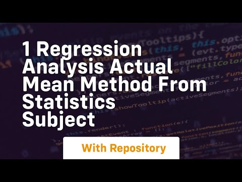 1 regression analysis actual mean method from statistics subject