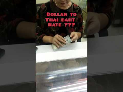 Dollar to Thai baht exchange rate in Thailand #shorts #thailand