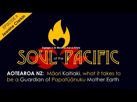 Ep.2: Māori Kaitiaki– how being Guardian of Papatūānuku, Earth Mother, works in AOTEAROA New Zealand