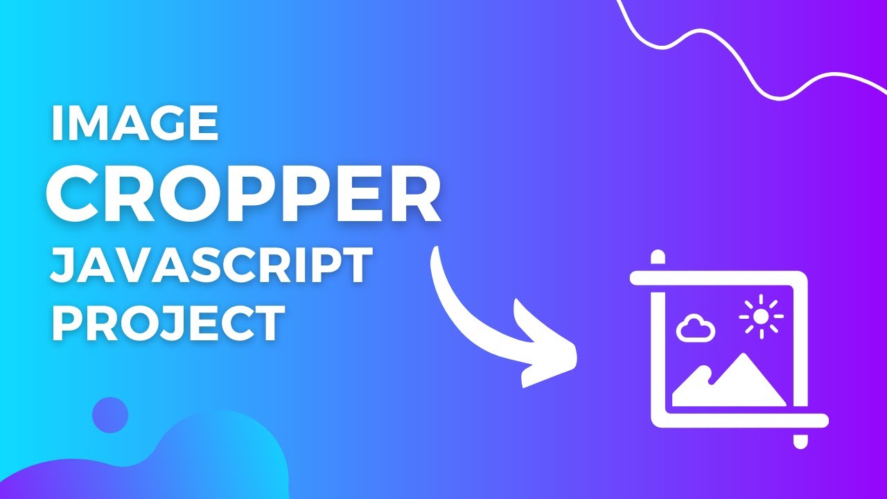 Crop image in vanilla javascript full project | Image cropper JS