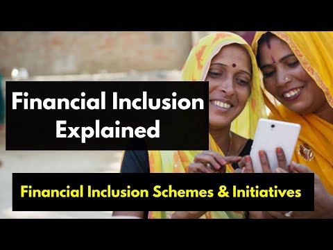 Financial Inclusion Explained | Financial Inclusion Schemes and Initiatives in India | FI Index