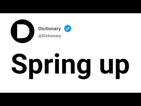 Spring up Meaning In English