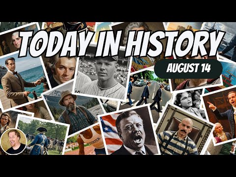 3 Important Events from Today in History | August 14