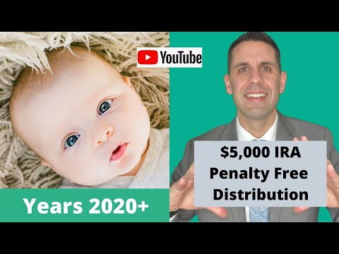 $5,000 Penalty Free Distribution From An IRA or 401(k) After The Birth Of A Child or Adoption