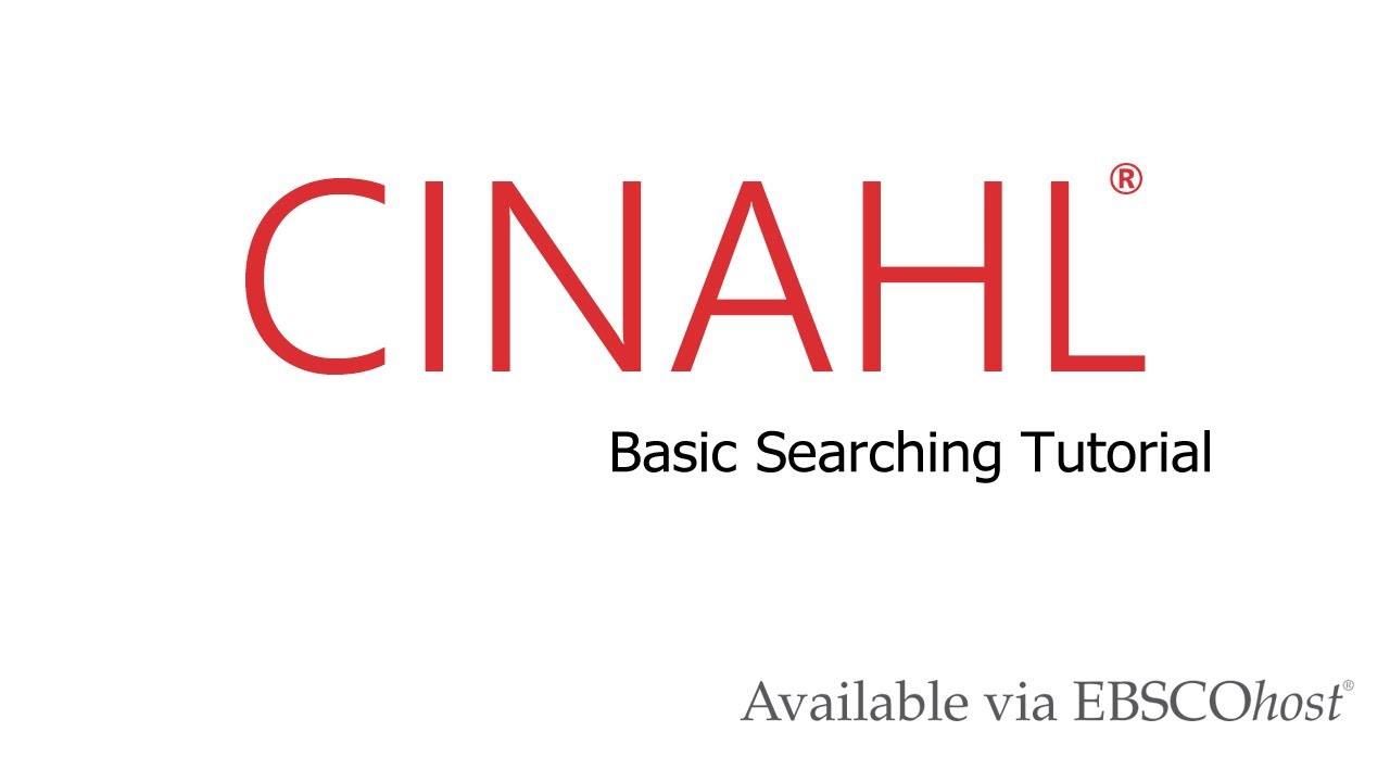 CINAHL Databases - Basic Searching Tutorial (Classic EBSCOhost)