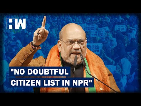 No Doubtful Citizen Will Be Identified In NPR, Assures Amit Shah | HW News English