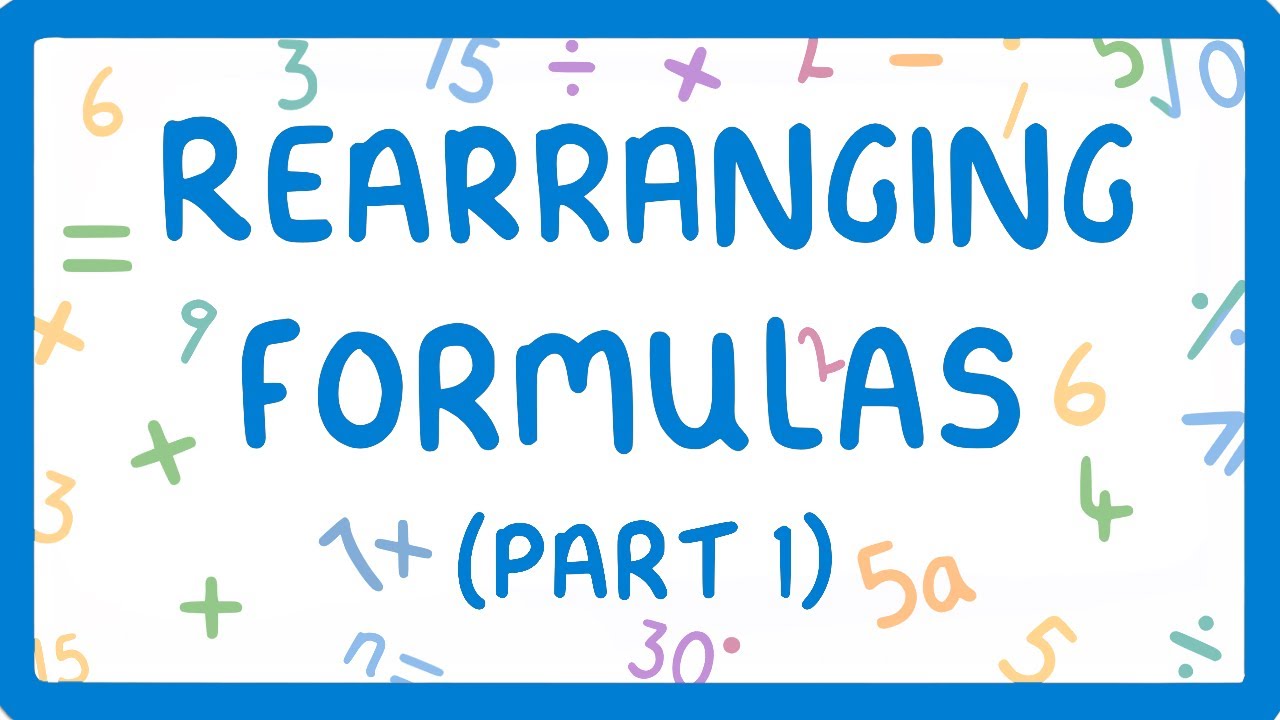 Mastering Formula Rearrangement in GCSE Maths | Galaxy.ai