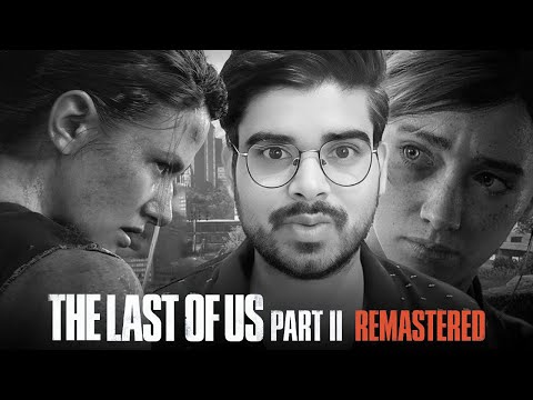 The Last of Us Part II Remastered: Abby's Perspective | Seattle Day 2