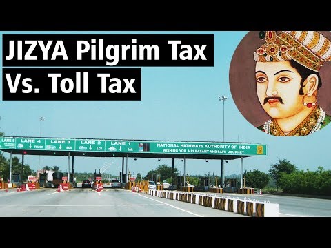 Islamic JIZYA Pilgrim Tax Vs Modern Toll Tax