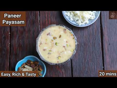 Paneer payasam recipe | Easy paneer indian dessert | how to make paneer kheer | Paneer Ki Kheer