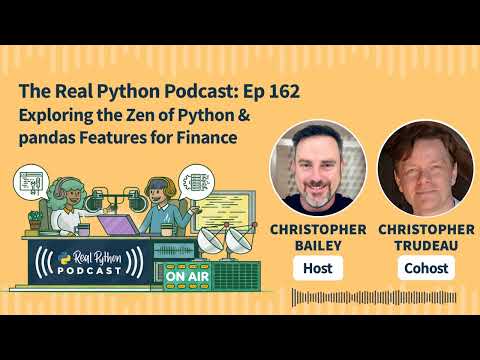 Exploring the Zen of Python & pandas Features for Finance | Real Python Podcast #162