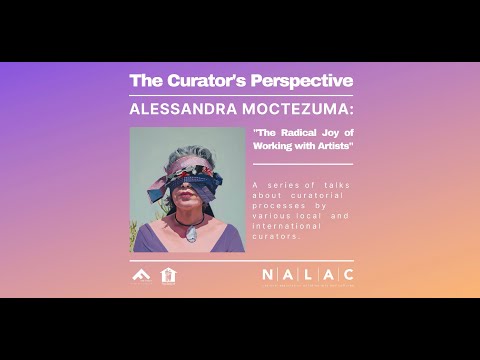 The Curator’s Perspective: Alessandra Moctezuma