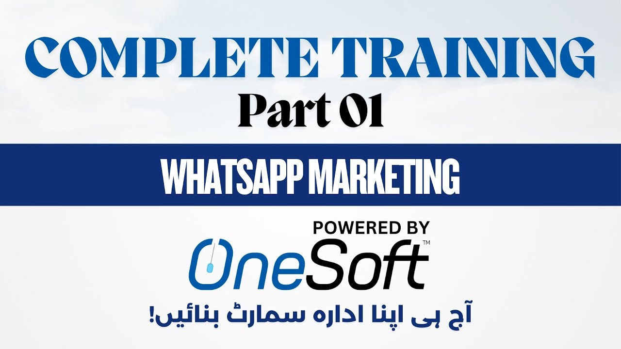 Master WhatsApp Marketing with OneSoft Sender – The Ultimate Guide!
