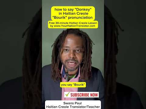 How to say "Donkey" in Haitian Creole - "Bourik" pronunciation by a Haitian teacher