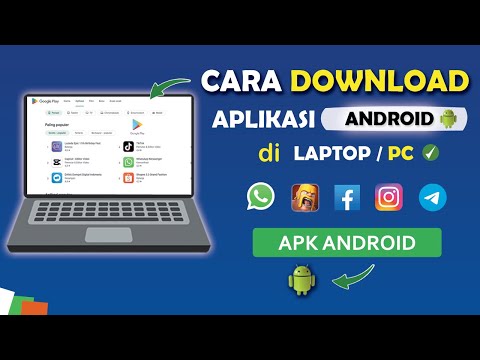 ✅ Cara Download Aplikasi Android di Laptop / PC Dengan Cepat