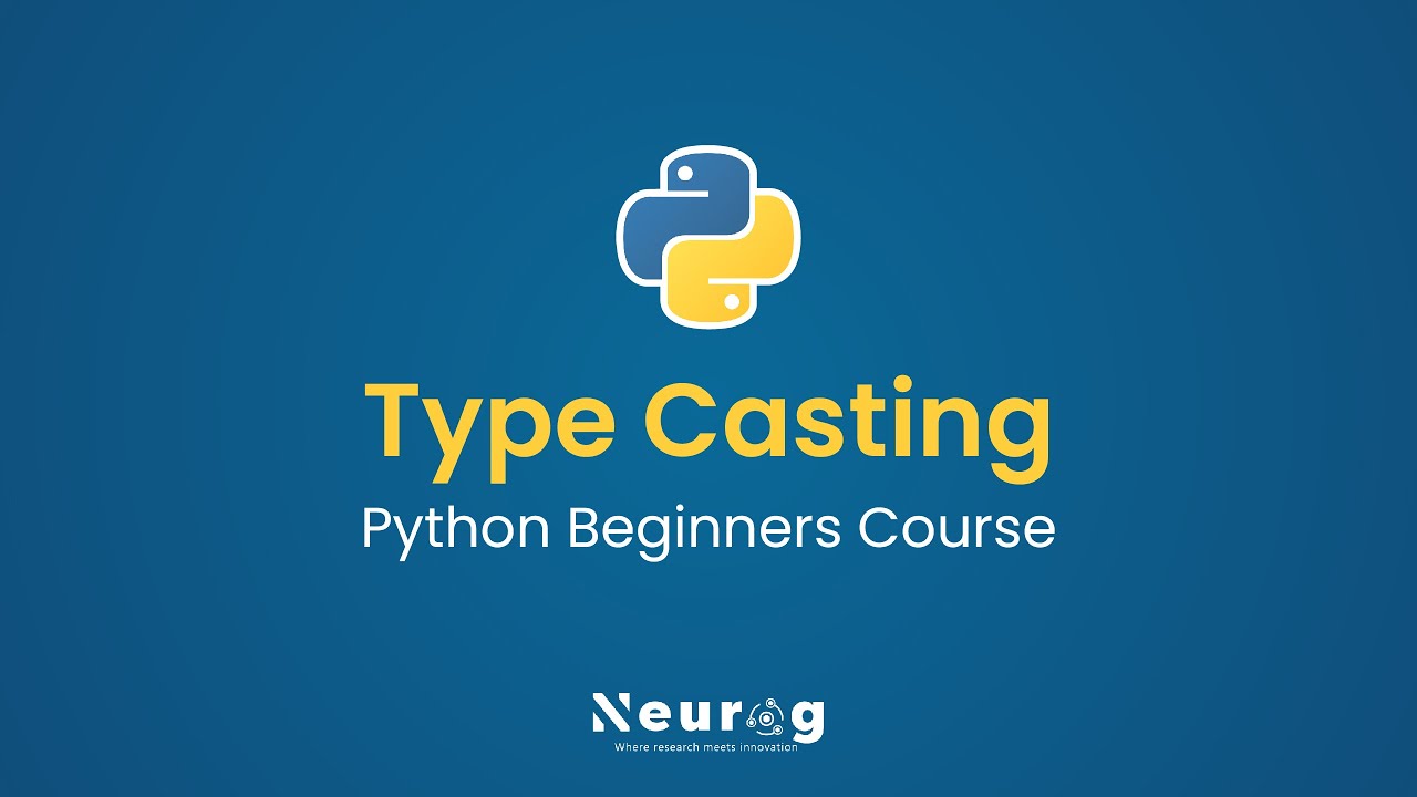 Type Casting in Python | Importance on Type Casting | Type Casting Tutorial in Python
