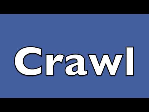 How to pronounce crawl