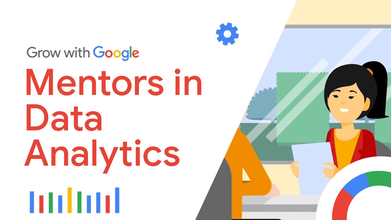 How Mentors Help your Career as a Data Analyst | Google Data Analytics Certificate