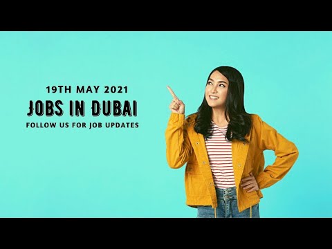 Latest Jobs in Dubai 19th May 2021 - Accountant, Manager Finance, Chartered Accountant,