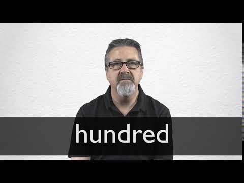 HUNDRED definition and meaning | Collins English Dictionary