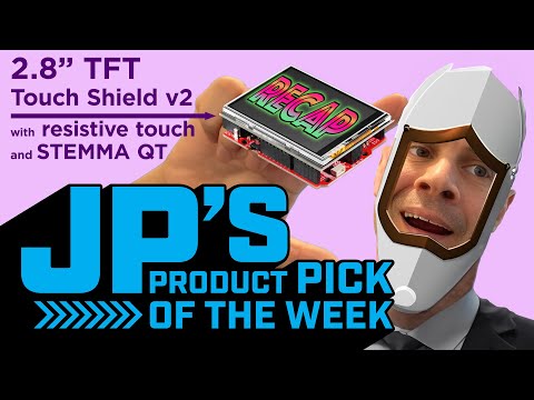 JP’s Product Pick of the Week 10/31/23 2.8” TFT Touch Shield v2 w Resistive Touch Screen RECAP