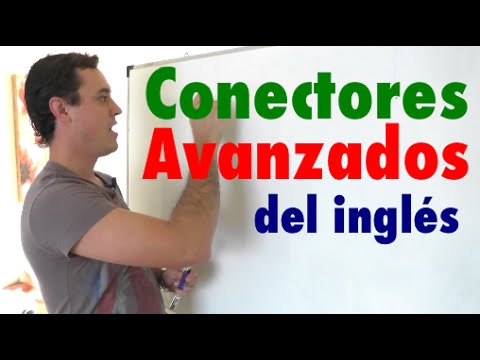 Advanced connectors – Blog de Ingles