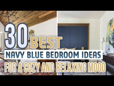 30 Best Navy Blue Bedroom Ideas For a Cozy and Relaxing Mood