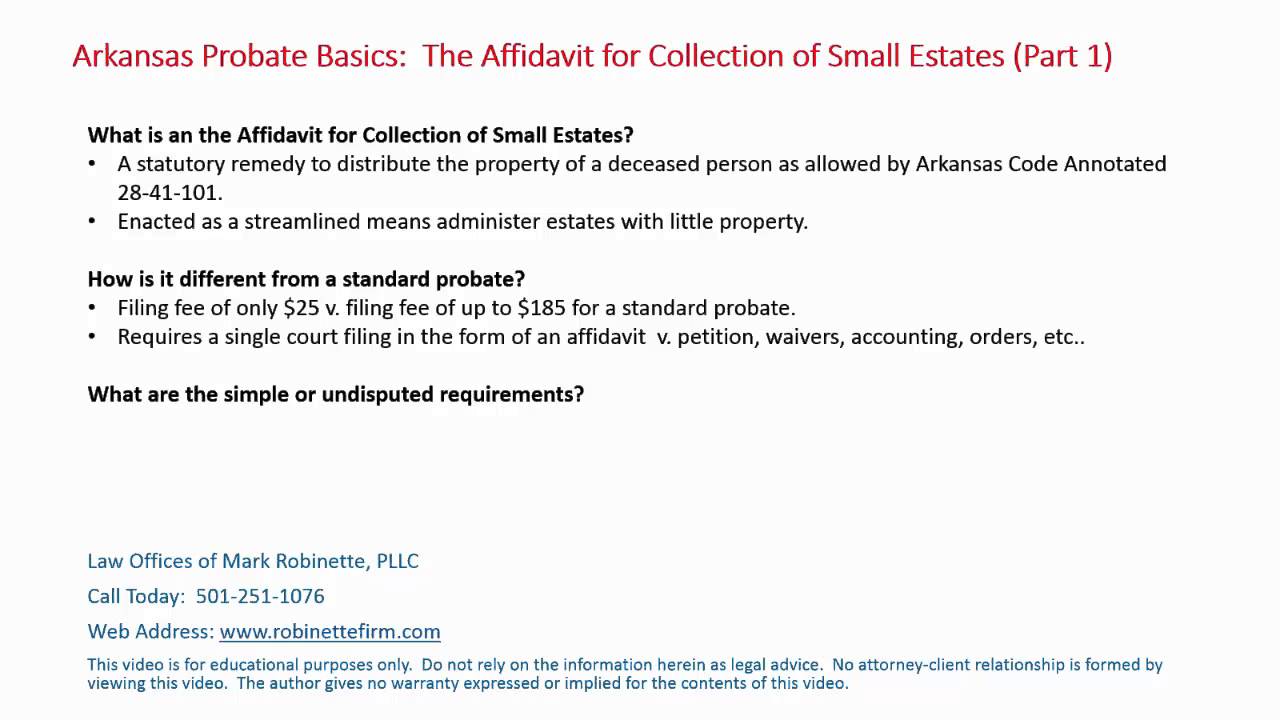 Arkansas Probate Basics:  The Affidavit for Collection of Small Estates (Part 1)